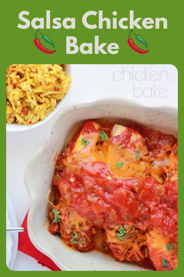 Salsa Chicken Bake Recipe - Cooking With Ruthie