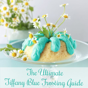 The Ultimate Tiffany Blue Frosting Guide - Cooking With Ruthie